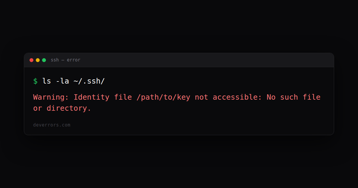 How to fix Warning: Identity file /path/to/key not accessible: No such ...